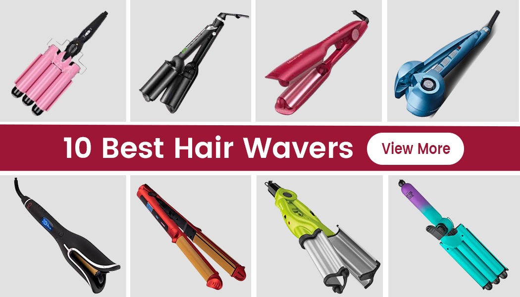 10 Best Hair Wavers To Get Creative With Your Hair Styling - CouponGot