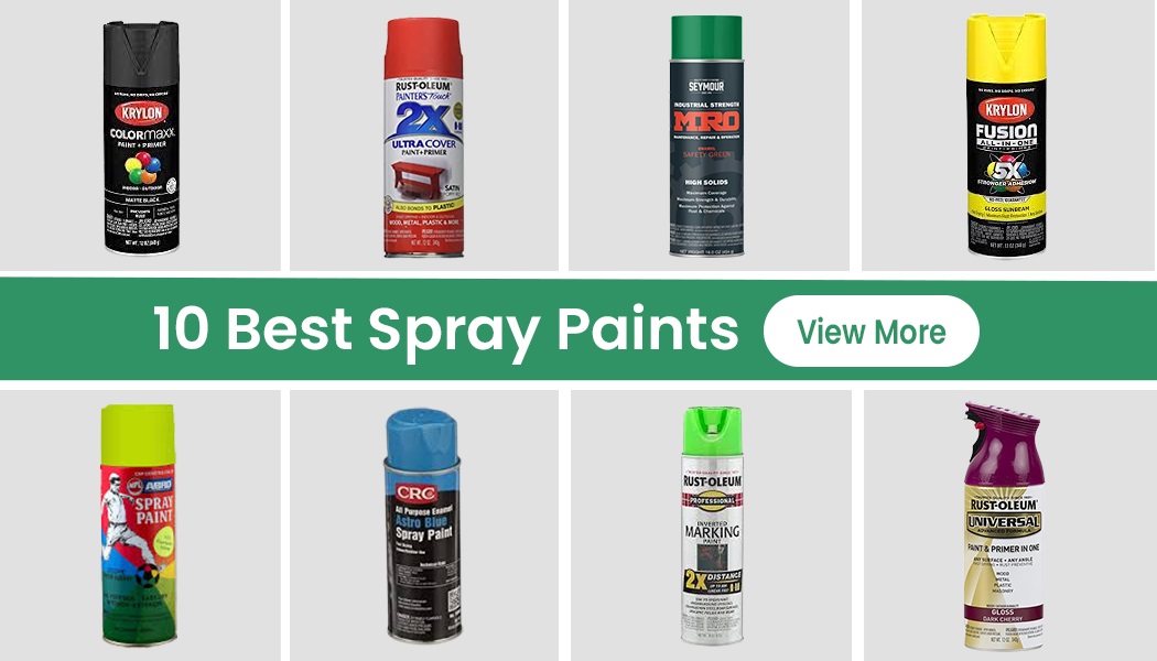 10 Top Spray Paints That Will Leave You With Great Results And Plenty ...